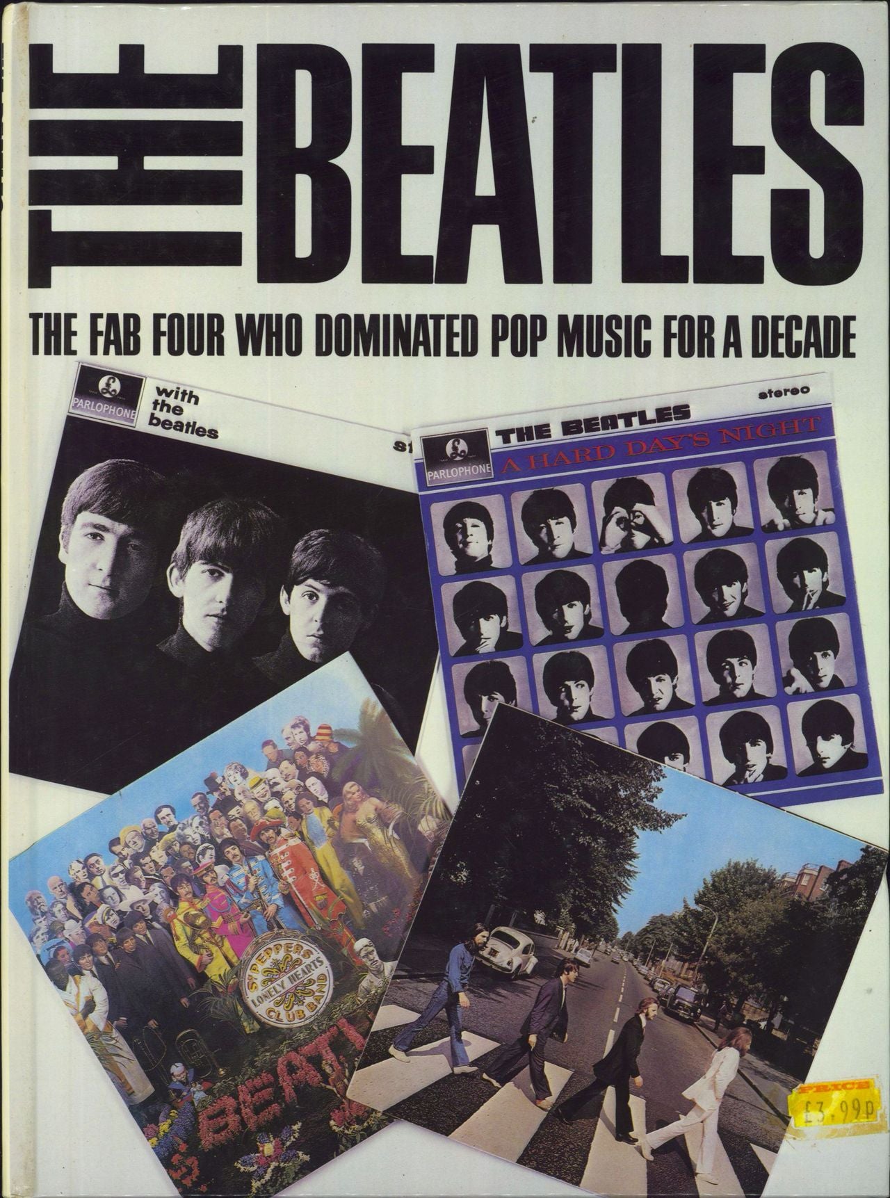 The Beatles The Beatles - The Fab Four Who Dominated Pop Music For A D ...